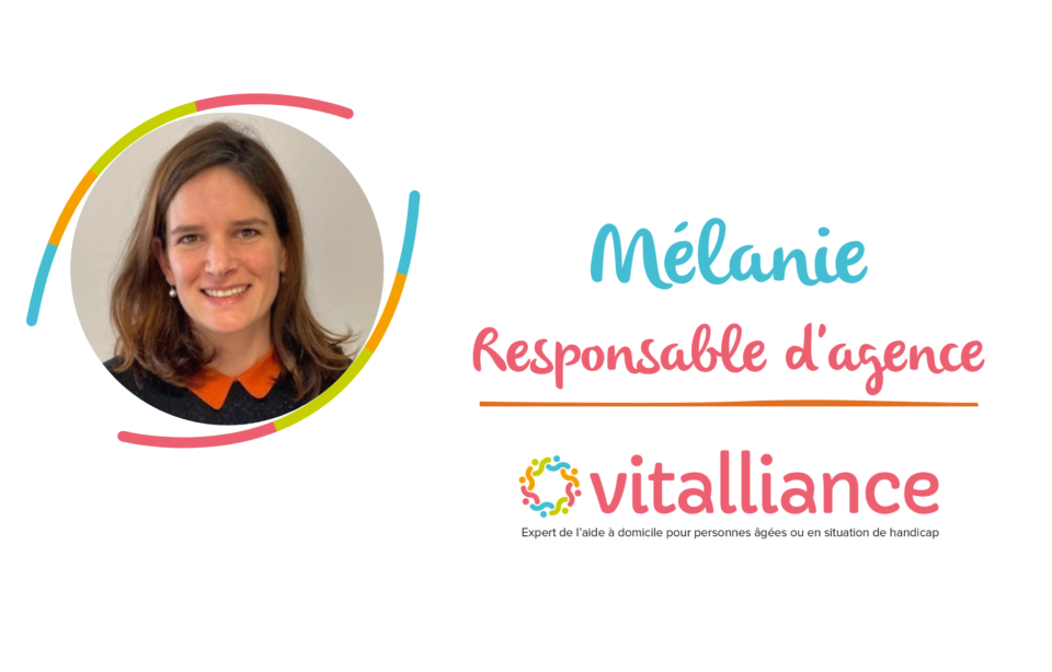 Rencontre avec Mélanie, Responsable d'Agence Vitalliance - Blog Vitalliance